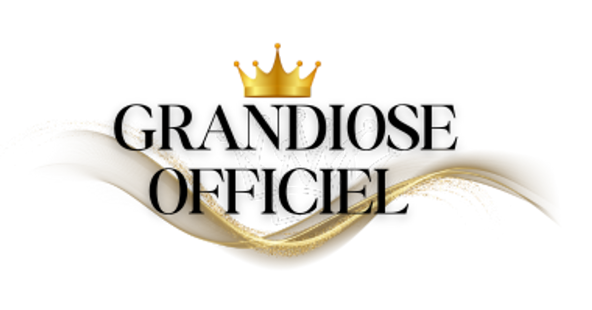 GRANDIOSE OFFICIEL™